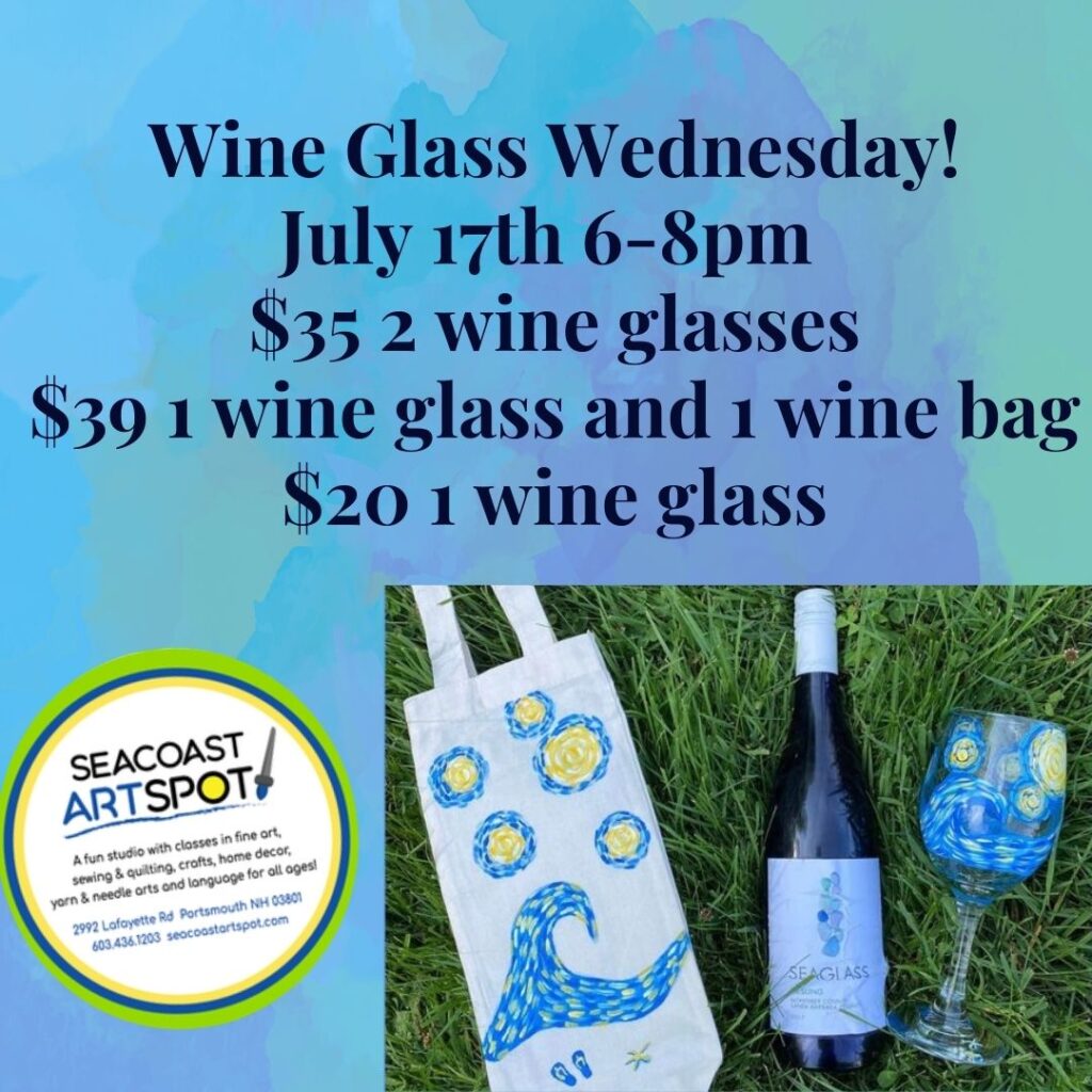 Wine Glass Wednesday 20 35 39 Seacoast Art Spot